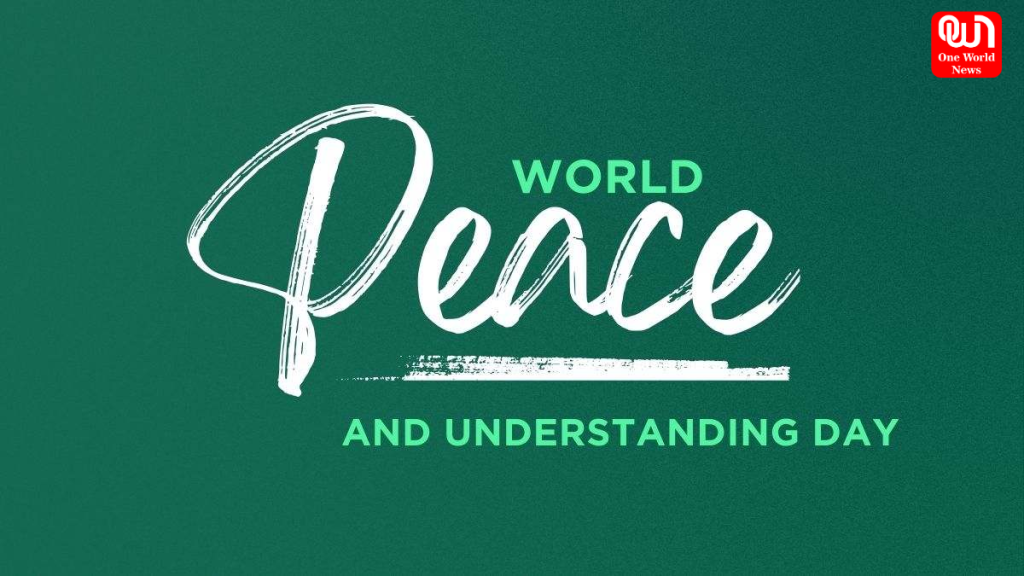 World Peace and Understanding Day 2026: Building a More Compassionate World